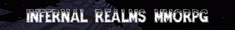 Infernal Realms 24/7 MMORPG Server! ♕ 10 classes ♕ Over 50 skills ♕ 150 ...