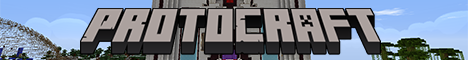 ProtoCraft, Minecraft Done Right! Minecraft Server