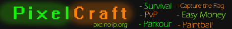 =PixelCraft=- Survival | PvP | CTF | Plots Minecraft Server