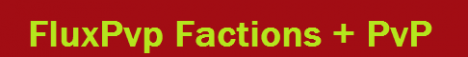 FluxPvP! Minecraft Server