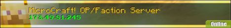 MicroCraft Op/Faction Minecraft Server