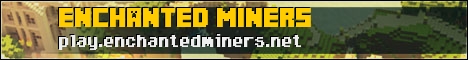 Enchantedminers Minecraft Server