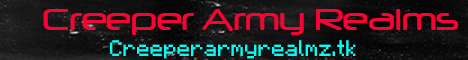 Creeper Army Realms Minecraft Server