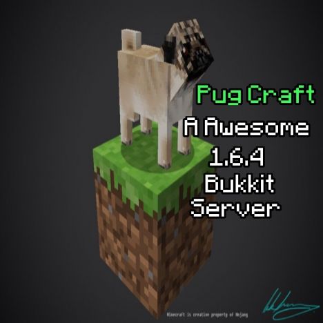 Pug Craft 1.6.4 A Awesome Bukkit Server Minecraft Server