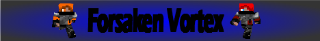 Forsaken Vortex Minecraft Server