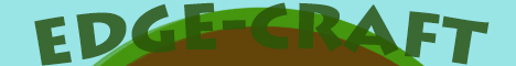 EdgeCraft - [FACTIONS][PVP][24/7] Minecraft Server