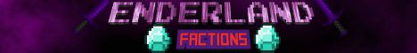 ENDERLAND FACTIONS Minecraft Server