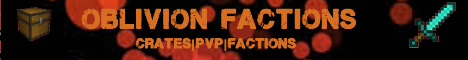 |Oblivion - Factions| Minecraft Server