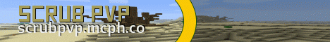 Scrub PvP Minecraft Server