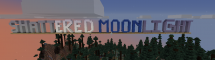 Shattered Moonlight Minecraft Server