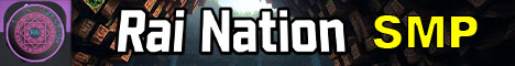 Rai Nation SMP - Make it your place {Java + Bedrock} {Community} {No ...