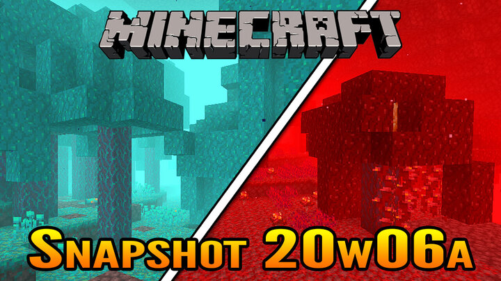 Minecraft 1.16 Nether Update Snapshot 20w06a
