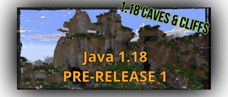 MINECRAFT 1.18 PRE-RELEASE 1