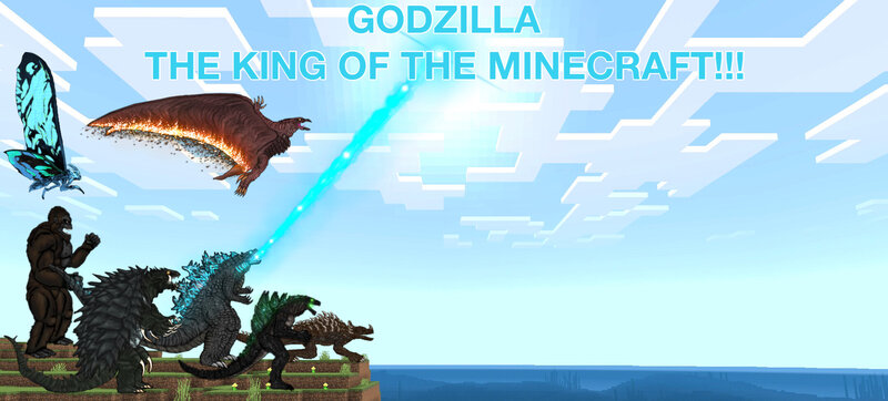 GODZILLA THE KING OF THE MINECRAFT!!!