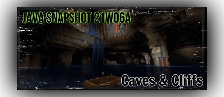 MINECRAFT SNAPSHOT 21W06A