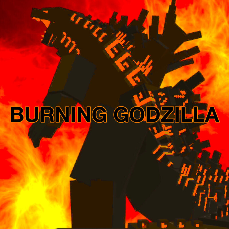 BURNING GODZILLA (MINECRAFT GODZILLA: KING OF THE MONSTERS POSTER)
