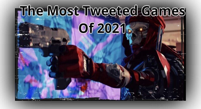 Twitter releases list of 2021's most tweeted games so far