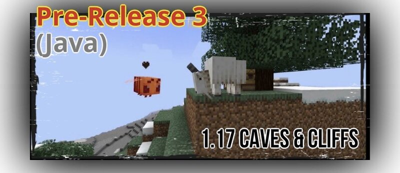 MINECRAFT 1.17 PRE-RELEASE 3