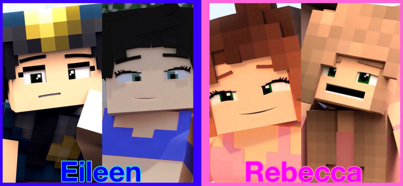 💙Eileens & Rebeccas💜(ZAMination: Minecraft Animation Videos)