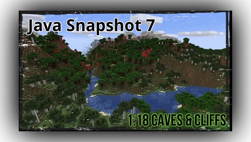 Minecraft 1.18 Update Experimental Snapshot 7 Patch Notes