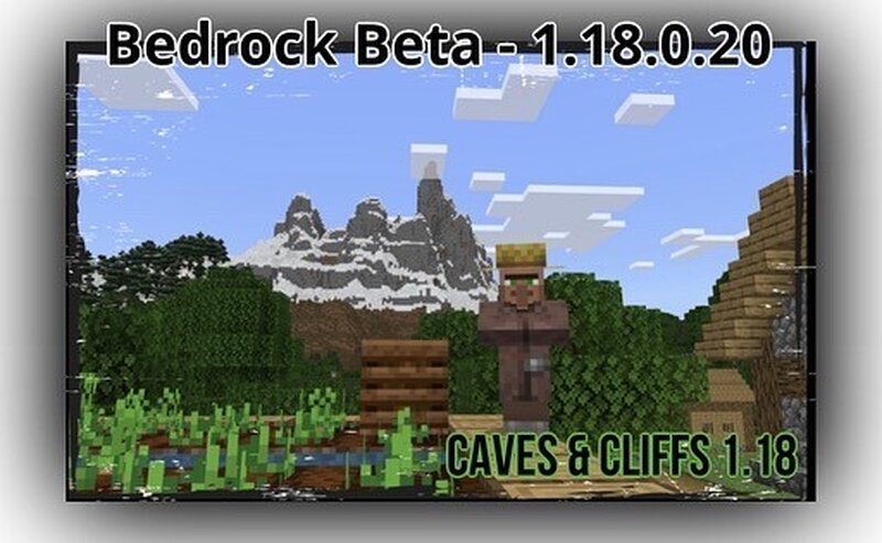 ⛏Minecraft Bedrock Beta - 1.18.0.20