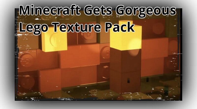 Minecraft Gets Gorgeous Lego Texture-pack