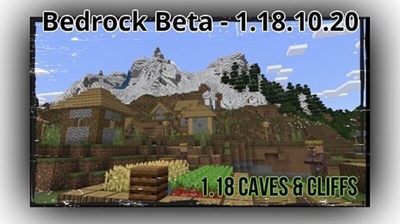 ⛏Bedrock Beta - 1.18.10.20