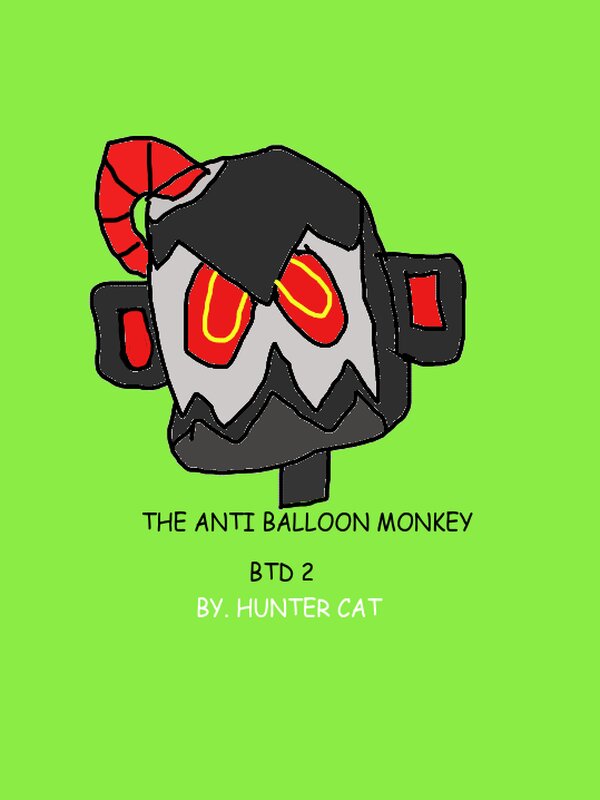 ANTI BALLOON MONKEY FROM BTD 2 :D
