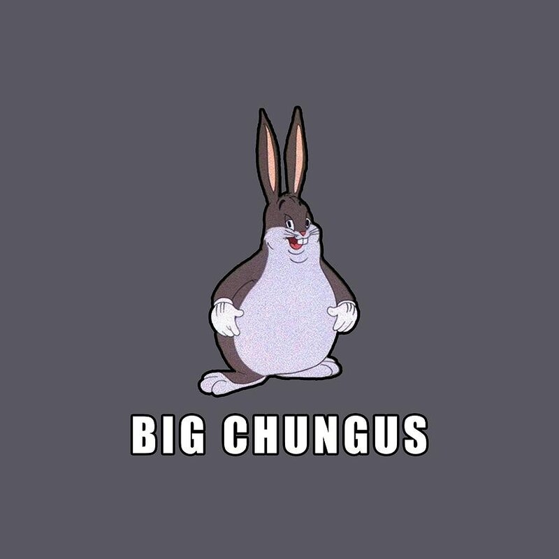 Big Chungus