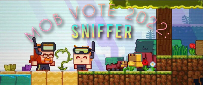 ⛏ MOB VOTE 2022: SNIFFER