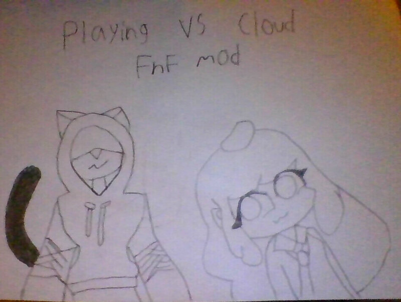 WELL GUYS WE ARE PLAYING CLOUDS FNF MOD :P