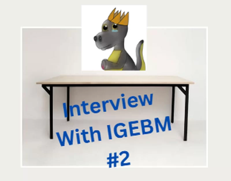 Interview with IGEBM
