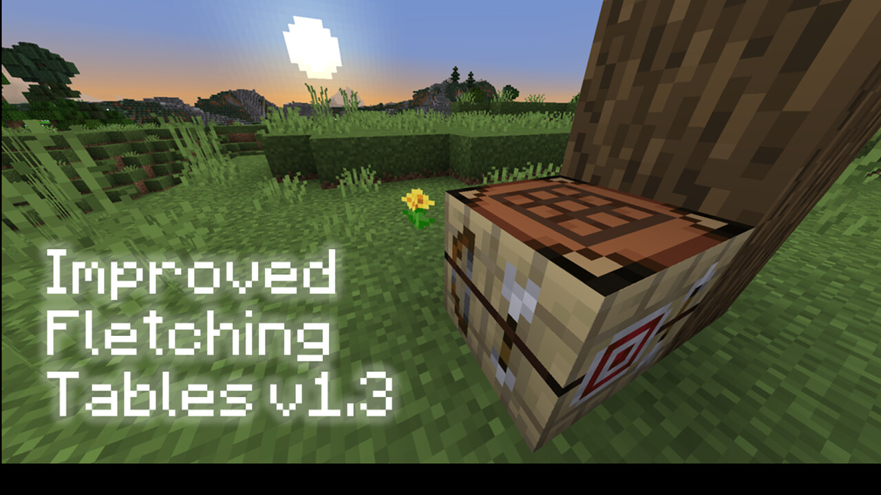 CC's Improved Fletching Tables v1.3 (Custom GUI, Reworked Recipes ...