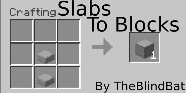 Slabs To Blocks ( 1.17 Compatible! ) Minecraft Data Pack