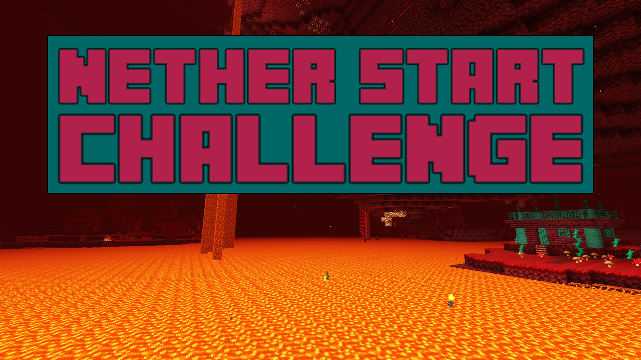 Nether Start Challenge [1.19] Minecraft Data Pack