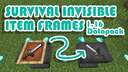 Easy Invisible Item Frames For Survival Minecraft Data Pack