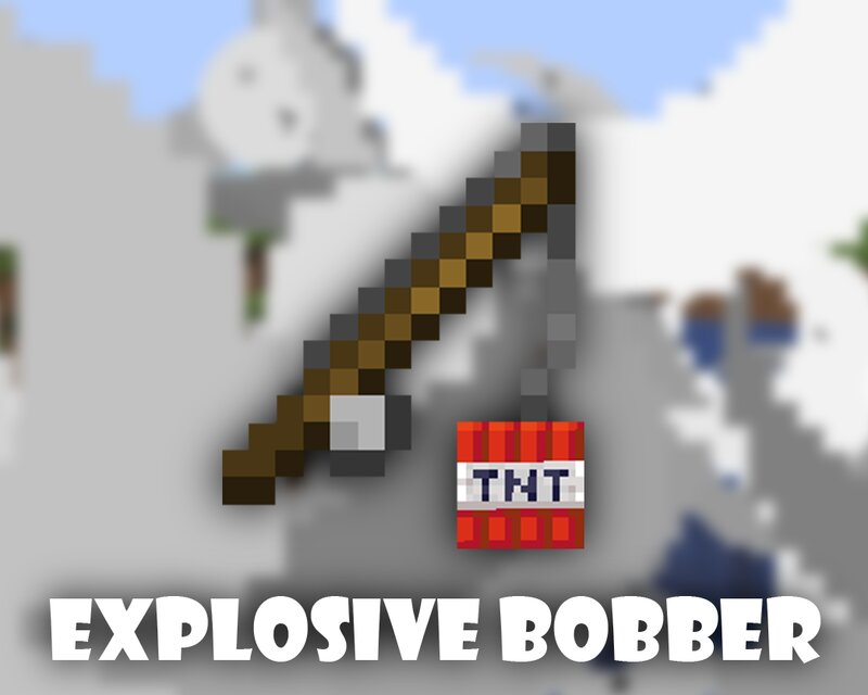 Explosive bobber Minecraft Data Pack