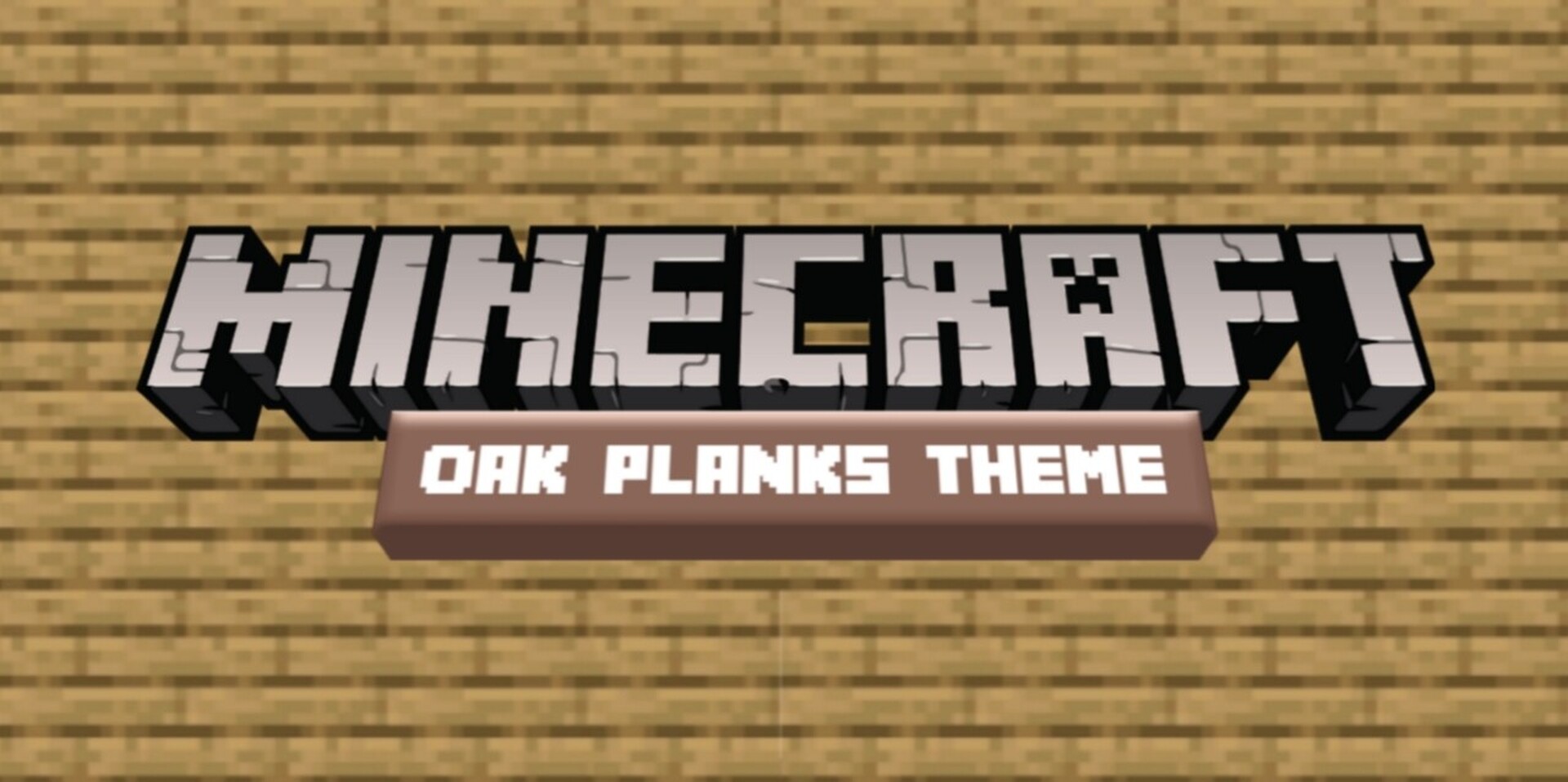 Minecraft Oak Planks Theme - @Rizky206 Minecraft Data Pack