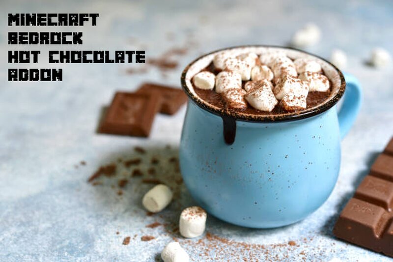Minecraft Bedrock Hot Chocolate Mod Minecraft Data Pack