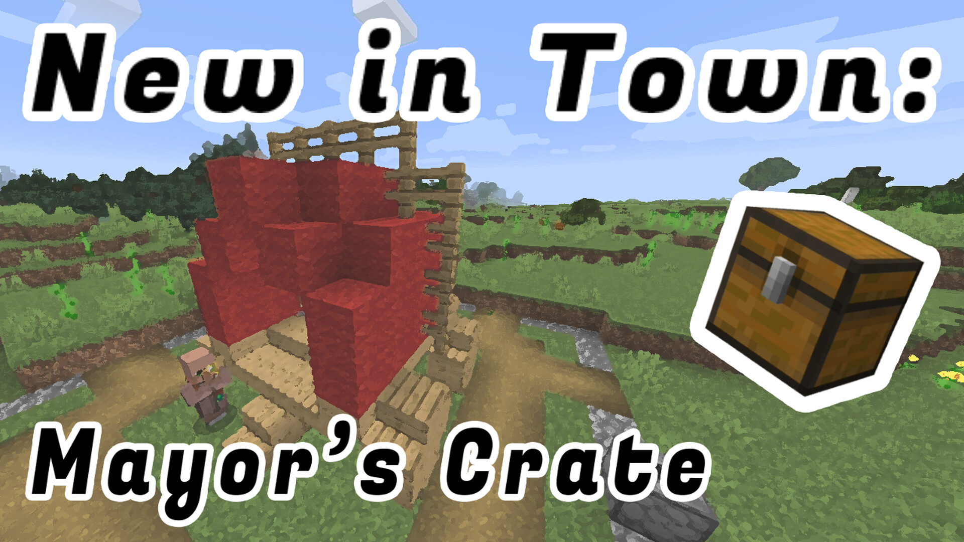 New in Town: Mayor's Crate addon Minecraft Data Pack
