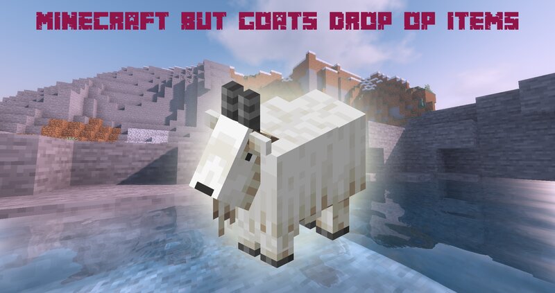 Minecraft But Goats Drop OP Items Minecraft Data Pack
