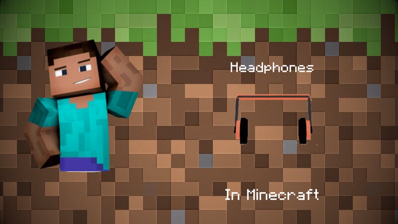 Headphones in Minecraft Minecraft Data Pack