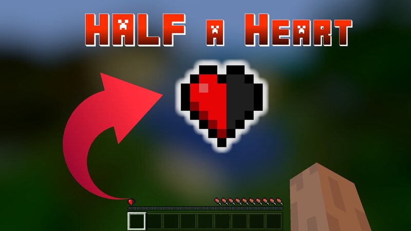 HALF A HEART?? (for Minecraft 1.17 - for pc) Minecraft Data Pack