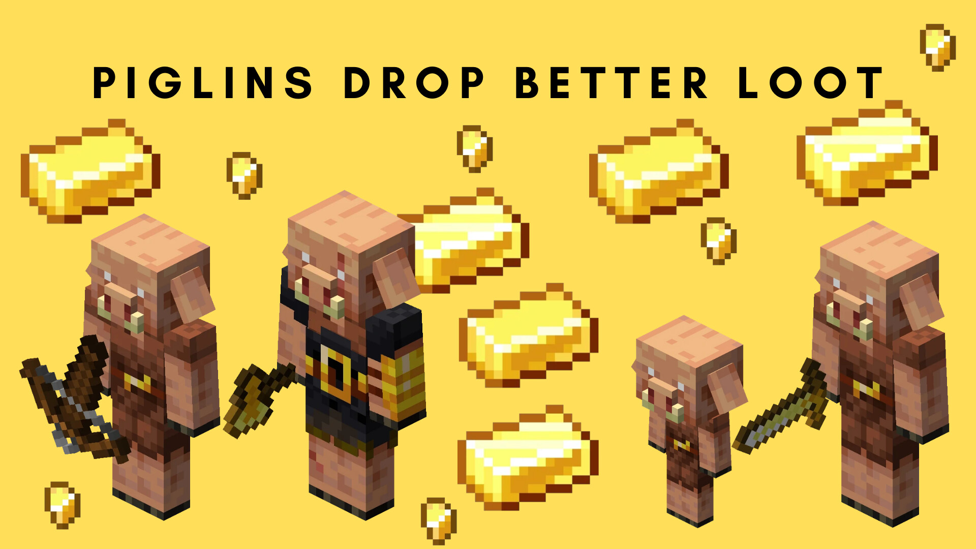 Piglins Drop Better Loot! Minecraft Data Pack