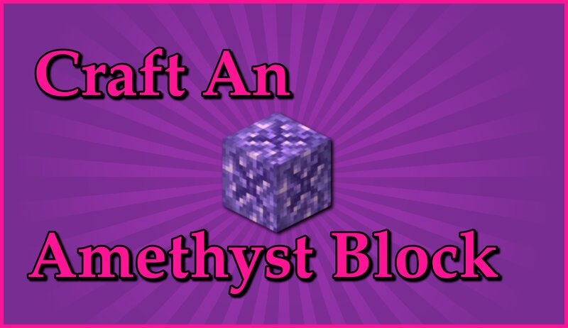 Craft Amethyst Block Minecraft Data Pack