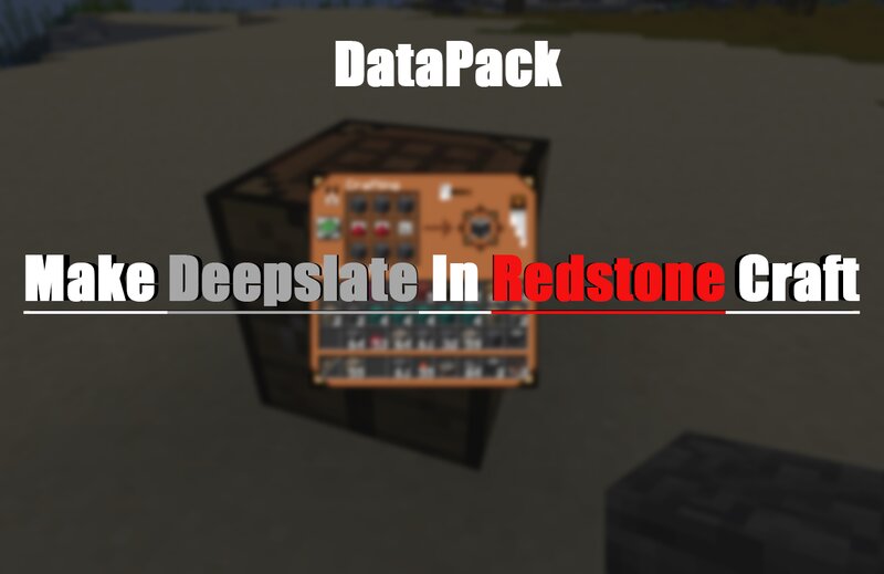Make Deepslate In Redstone Craft by Linetaru - 1.19 Minecraft Data Pack