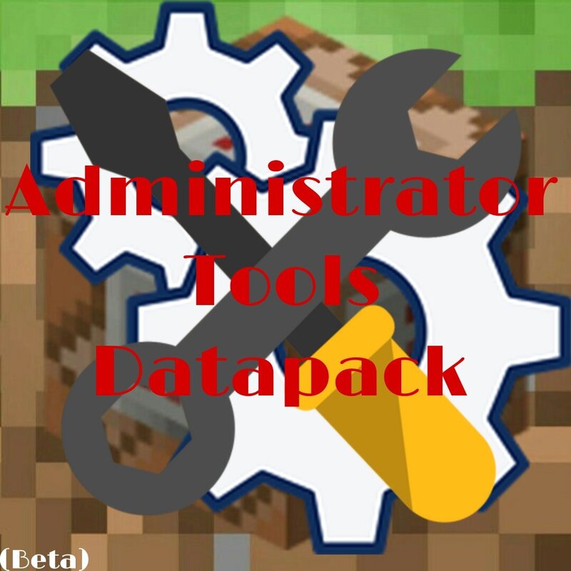Administrator Tools Datapack (Beta version) Minecraft Data Pack