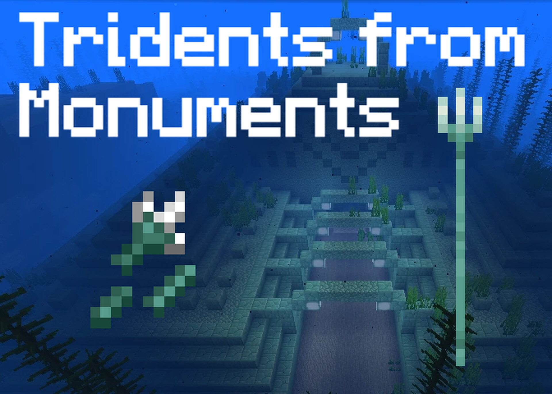 Tridents from Monuments Minecraft Data Pack