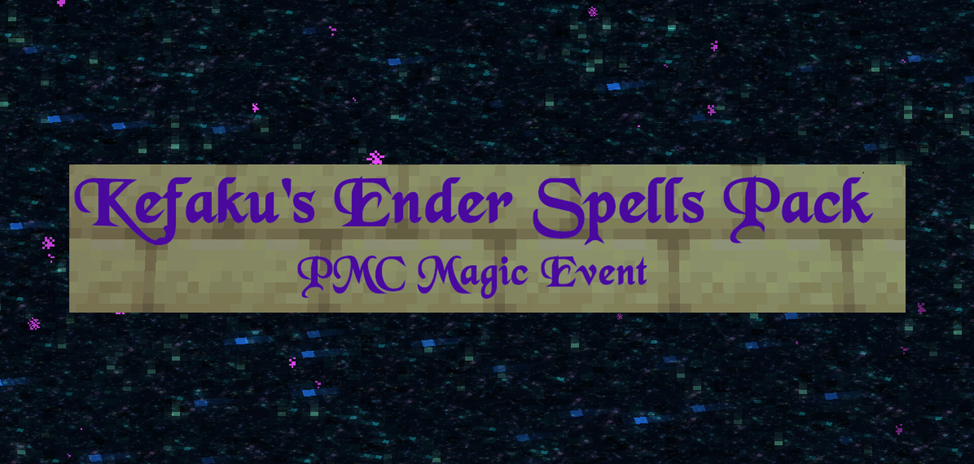 Kefaku's Ender Spells Pack (PMC Magic Event) Minecraft Data Pack