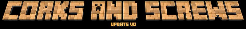 Corks And Screws! V0 [Minecraft 1.18] Minecraft Data Pack